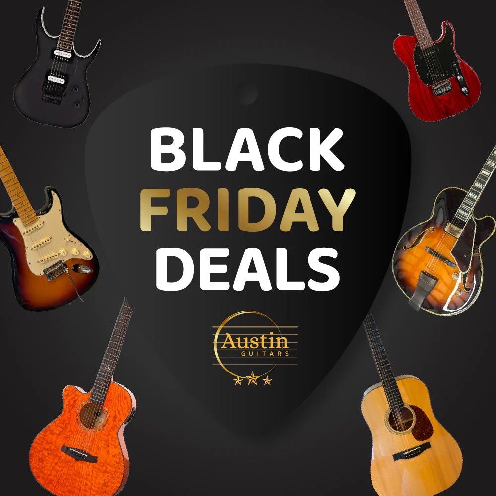 Black Friday Weekend at Austin Guitars – Austin Guitars Liverpool